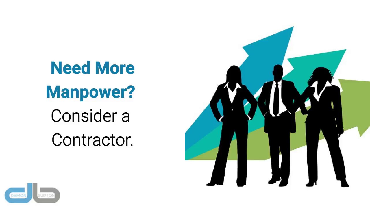 Need More Manpower? Consider a Contractor